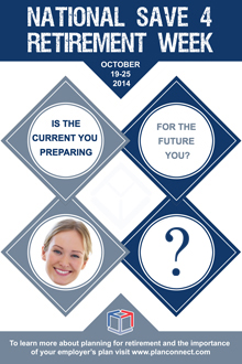National Save For Retirement Week 2014 | PlanConnect